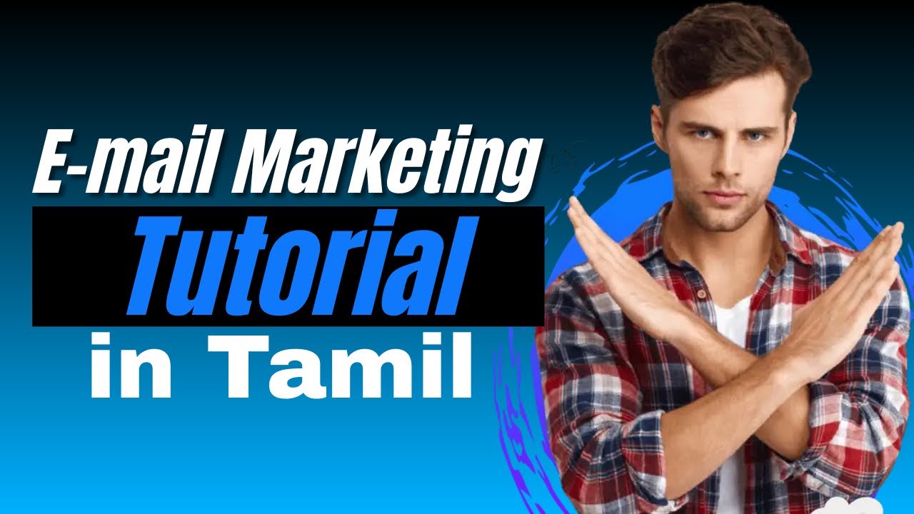 Email Marketing Tutorial in Tamil - YouTube