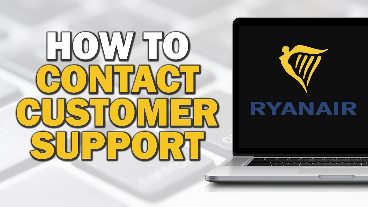 How To Contact Customer Support On Ryanair (Easiest Way) - YouTube