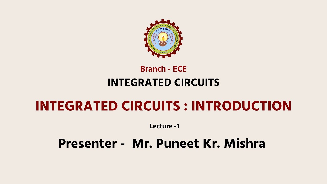 Integrated Circuits | Integrated Circuits :Introduction| AKTU Digital ...