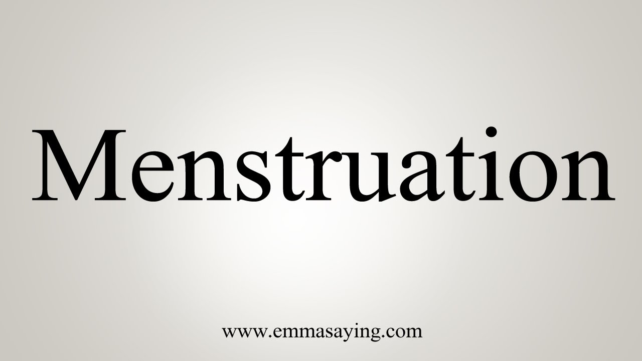 How To Say Menstruation YouTube how-to-say-menstruation-youtube