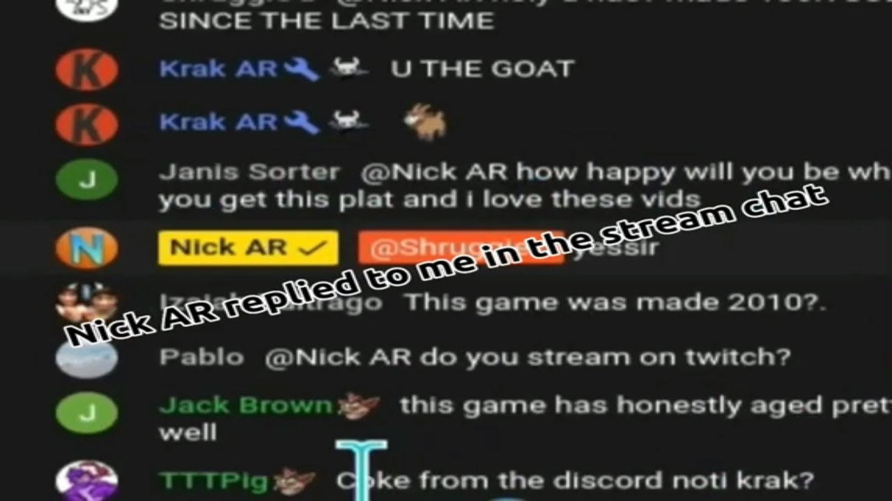 Nick AR replies to me in stream chat - YouTube