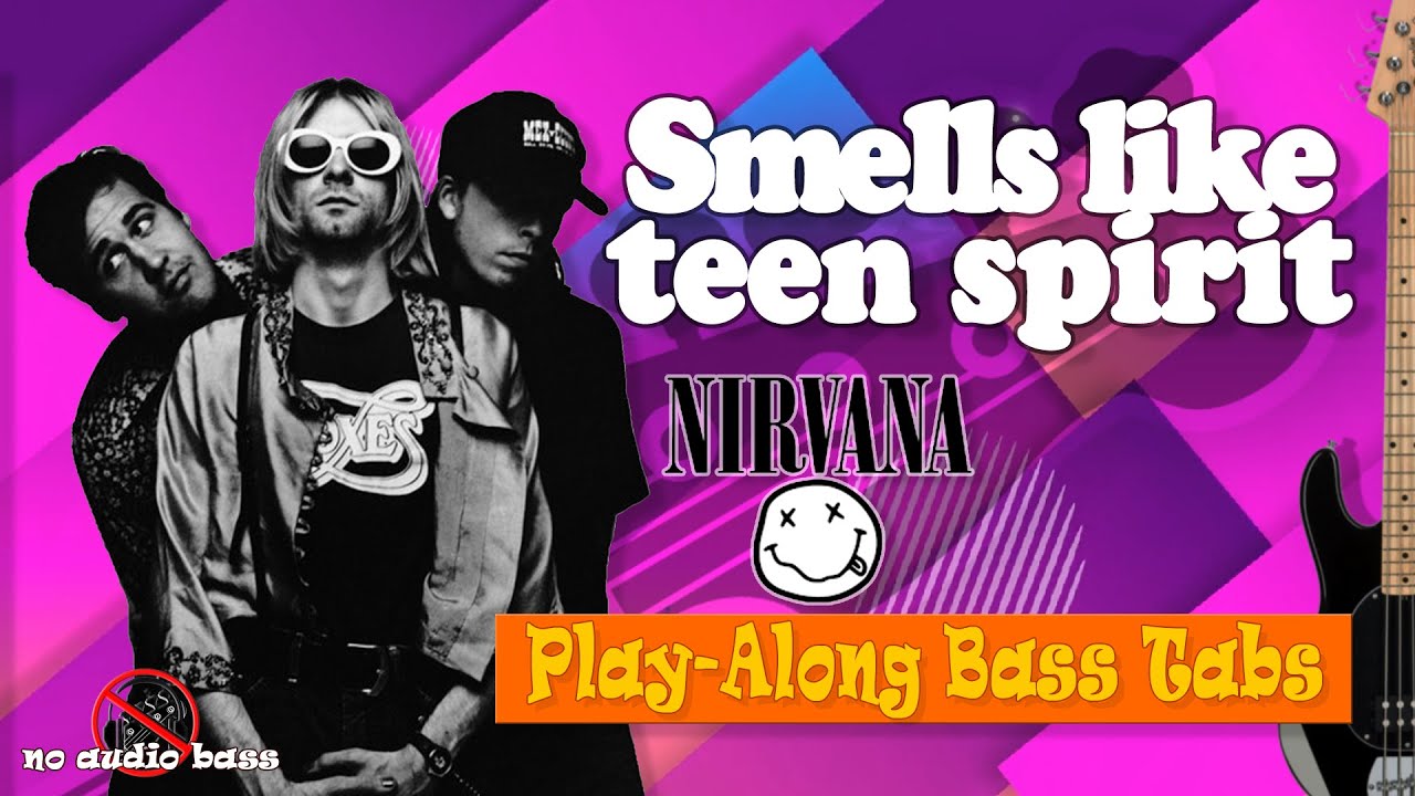 Smells Like Teen Spirit – Nirvana (Bass Cover + Tab) - YouTube