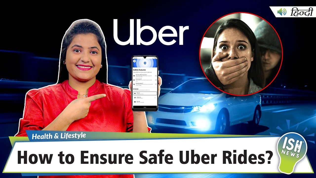 How to Ensure Safe Uber Rides? | ISH News - YouTube