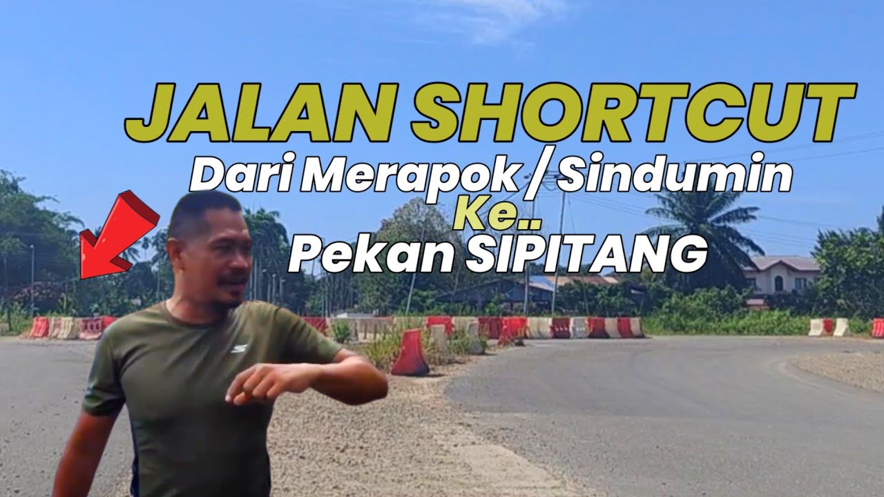 JALAN SHOTCUT | MERAPOK / SINDUMIN KE PEKAN SIPITANG - YouTube