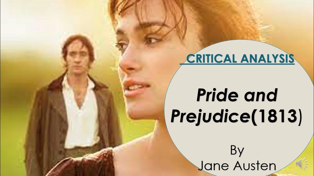 Pride and Prejudice by Jane Austen Critical Analysis with Summary - YouTube