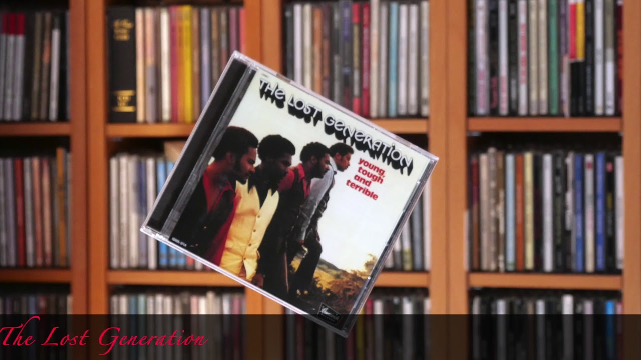 The Lost Generation- This Is The Lost Generation - YouTube