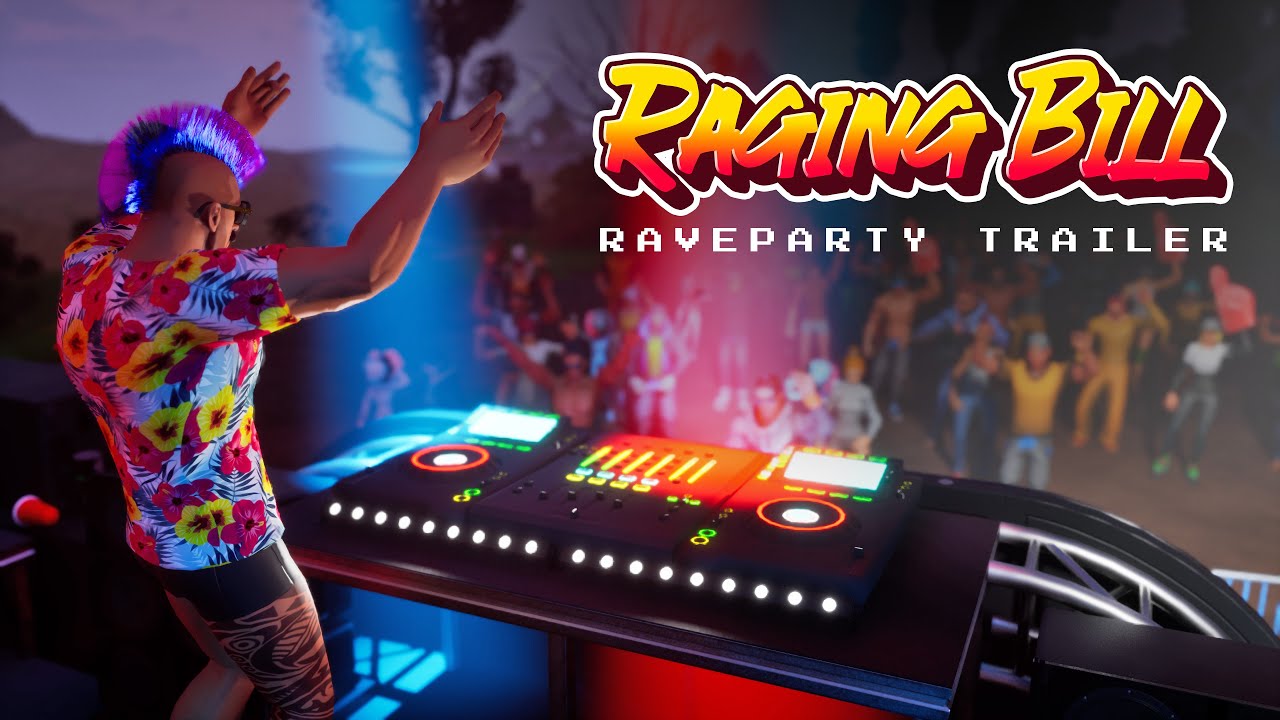RAGING BILL / Rave Party Trailer - YouTube