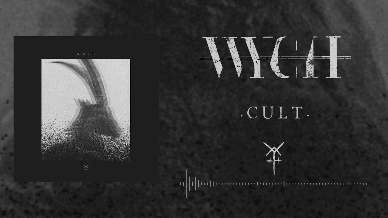 WYCH - CULT [SINGLE] (2021) SW EXCLUSIVE - YouTube