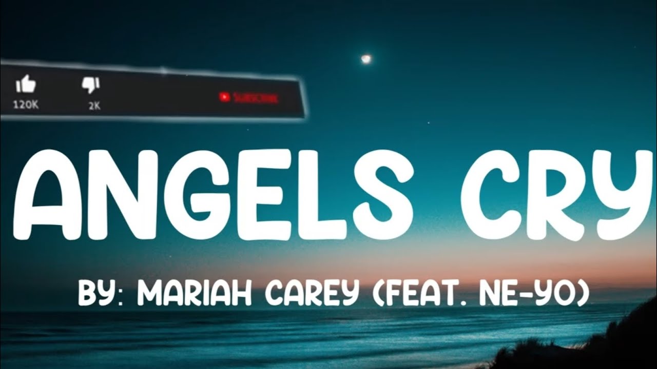 Angels cry beautiful song by Maria carey ft Ne-yo ️ - YouTube