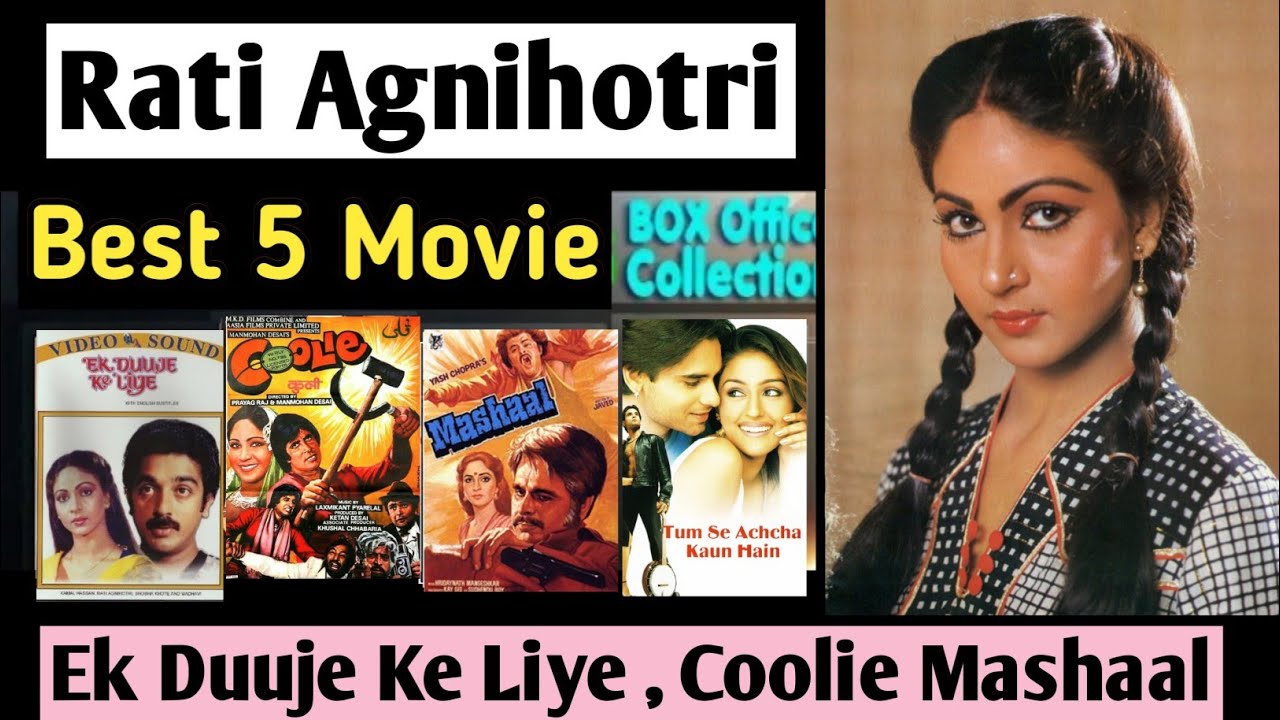 Rati Agnihotri best 5 Movies||Rati Agnihotri best Movies Role - YouTube