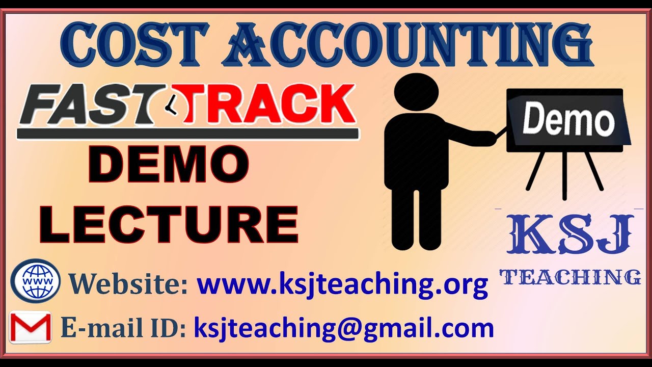 Cost Accounting Fast-Track Demo Lecture || CA IPCC/Inter, CS, CMA ...