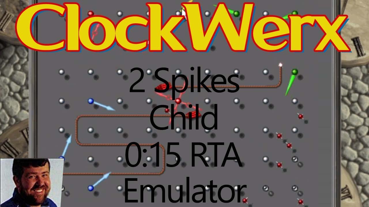 ClockWerx | Emulator | 2 Spikes | Child | 0:15 RTA - YouTube