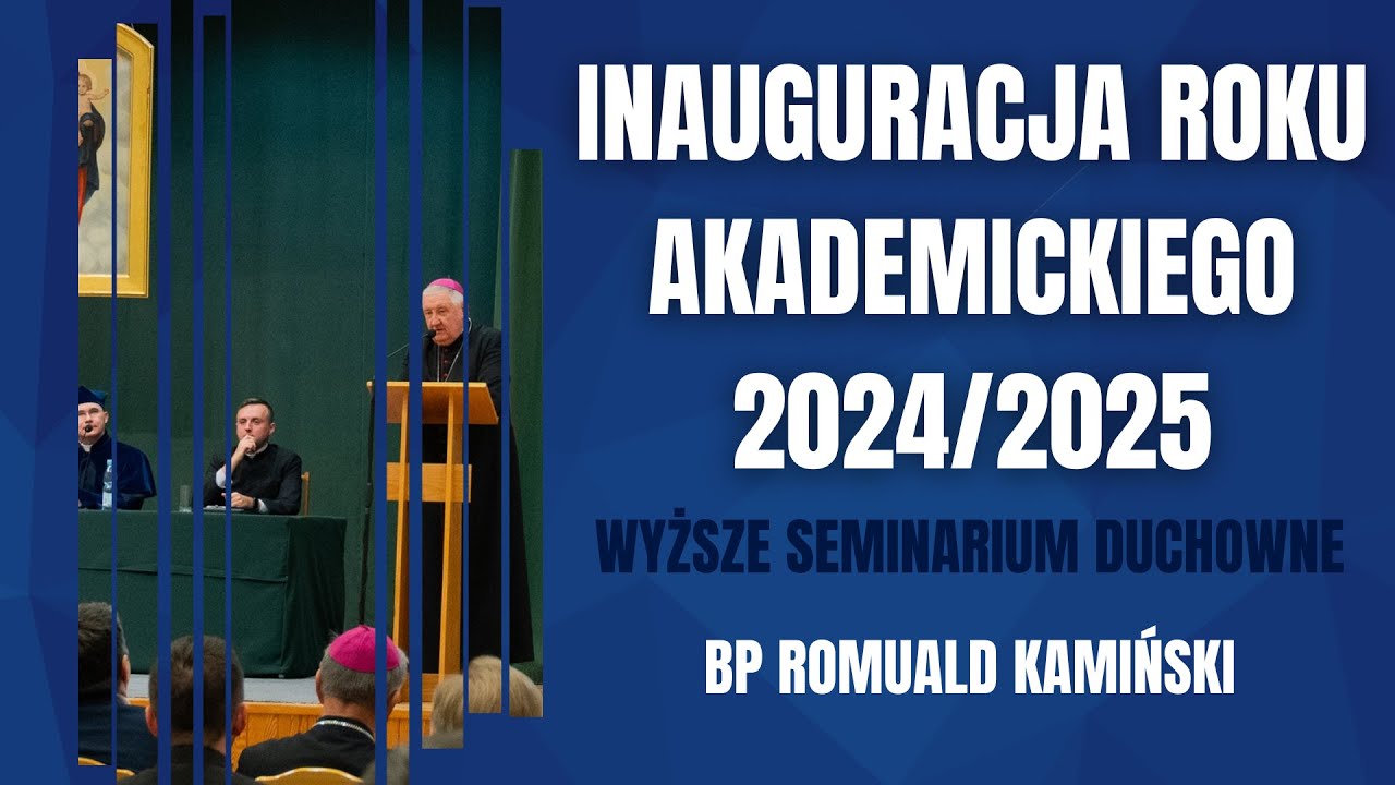 Inauguracja roku akademickiego WSD DW-P 2024/2025 | bp Romuald Kamiński ...