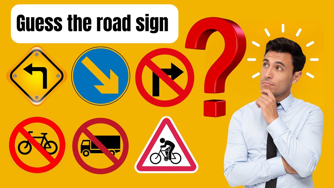 Guess the road sings| Guess the road sign game | Guess the traffic ...
