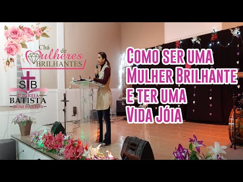 Como ser uma Mulher Brilhante e ter uma Vida Jóia - Valéria Azevedo