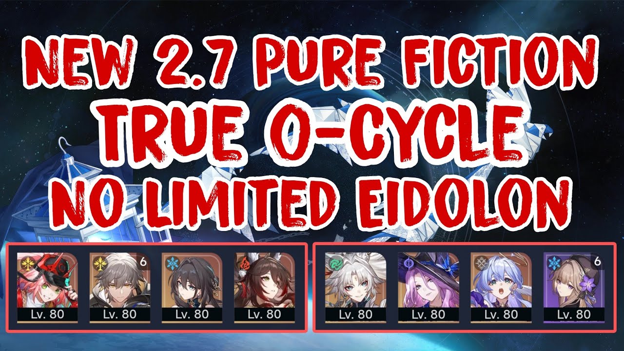 [HSR] [PF 2.7] 80K True 0-Cycle | No Limited Eidolon | 0T虚构叙事 01乱破 00翡翠 ...