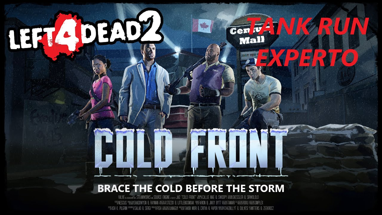 Left 4 Dead 2 - Tank run Experto - Cold Front. - YouTube