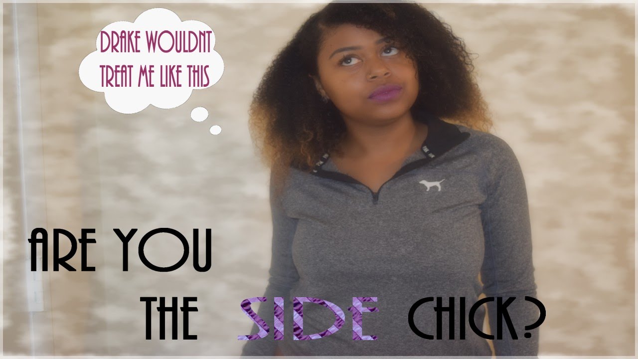 Are You The Side Chick - YouTube