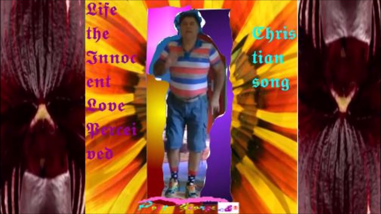 Life the Innocent Love Perceived-Christian song-poet George - YouTube