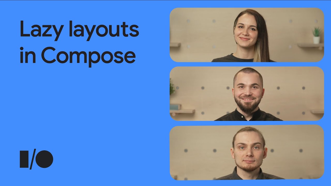 Compose 1.2: Advanced Lazy Layouts and Grids Compose 1.2: Advanced Lazy Layouts and Grids