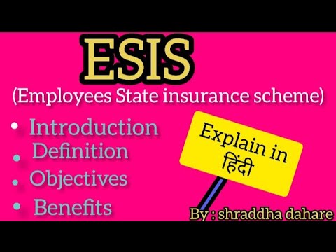 ESIS (employees State insurance scheme) intro, definition, objectives ...