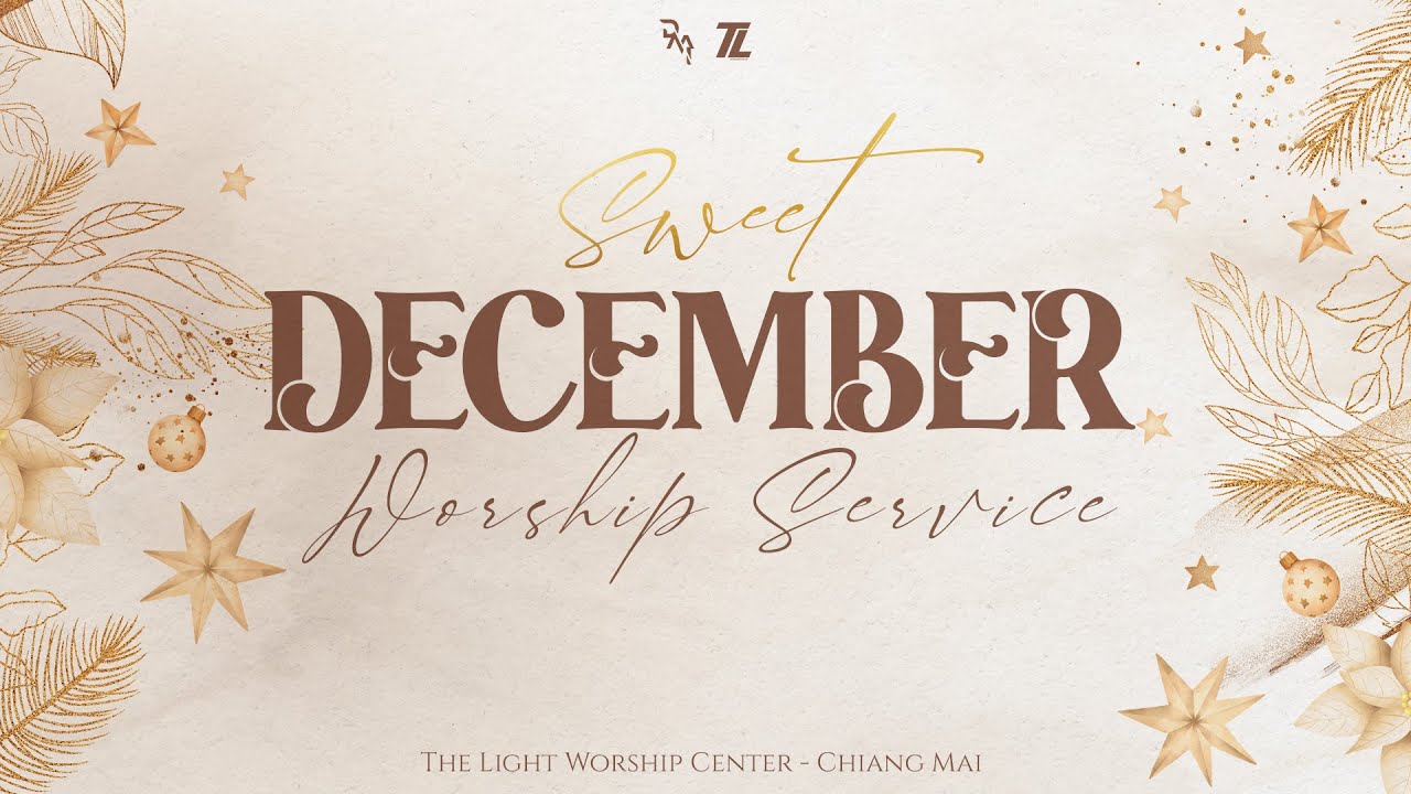 SWEET DECEMBER WORSHIP NIGHT SERVICE - YouTube
