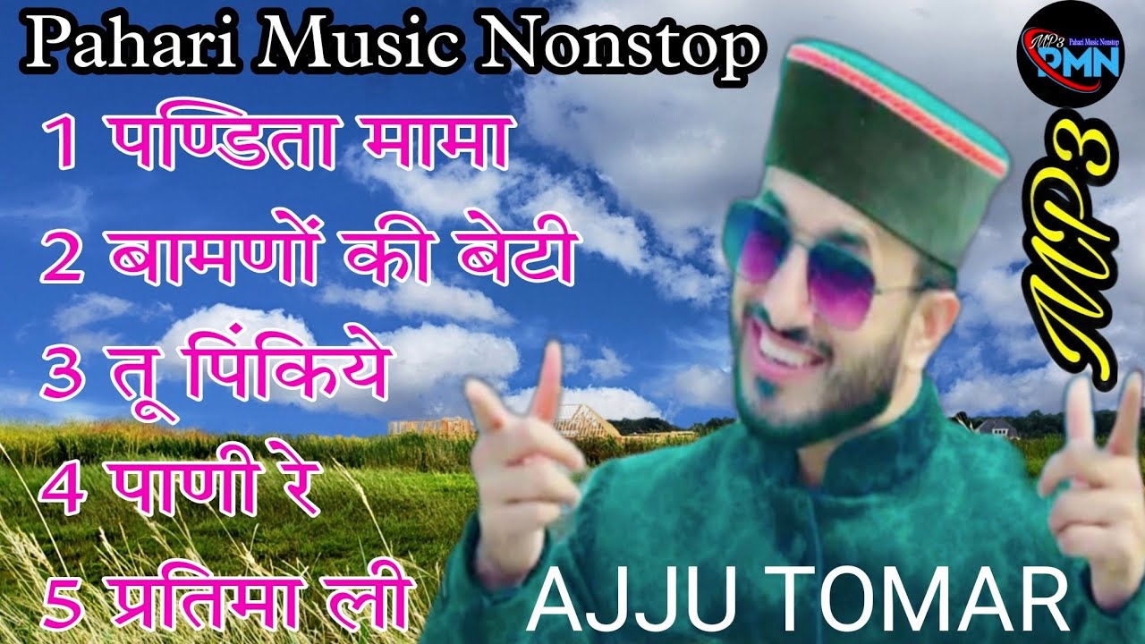 Ajju Tomar Mashup | New Jaunsari Song |Pahari Music Nonstop | Jaunsari Love Song | MP3 - YouTube