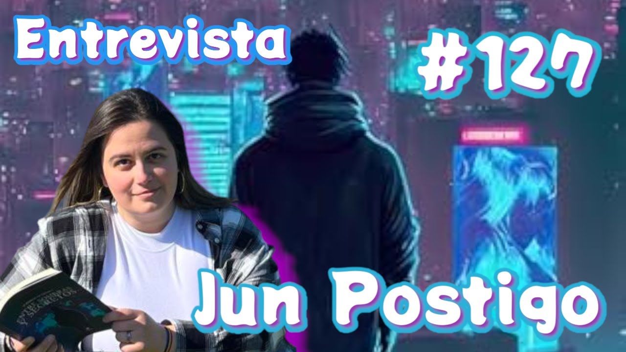Entrevista #127 Jun Postigo - YouTube