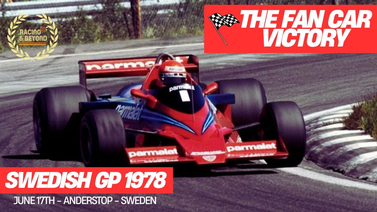 Formula 1 1978 Swedish GP - The Fan Car Victory – Lauda’s Controversial ...