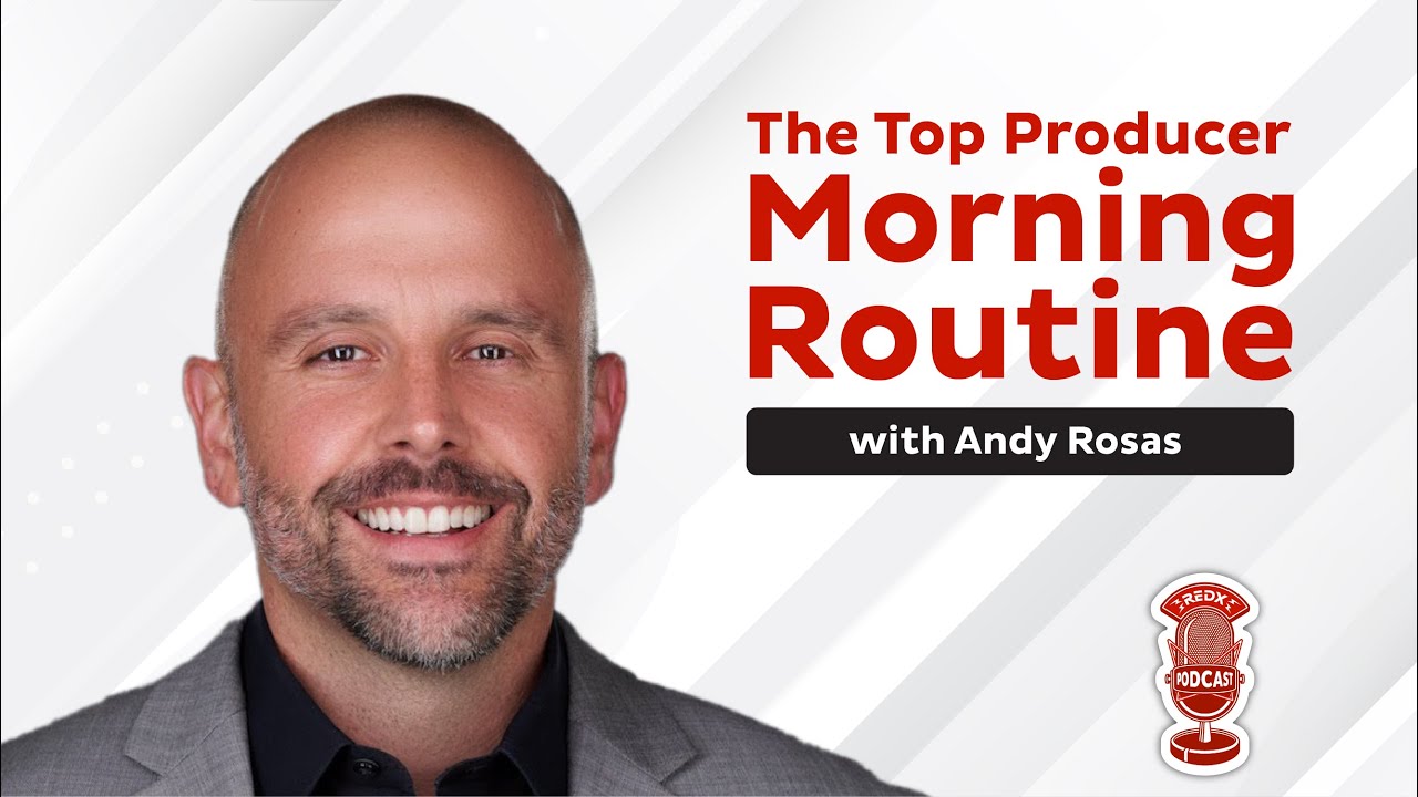 The Top Producer Morning Routine with Andy Rosas - YouTube
