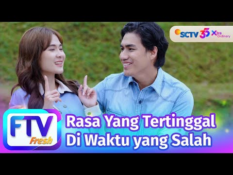 FTV SCTV Shanice Margaretha & Masaji Wijayanto - Rasa yang Tertinggal di Waktu yang Salah