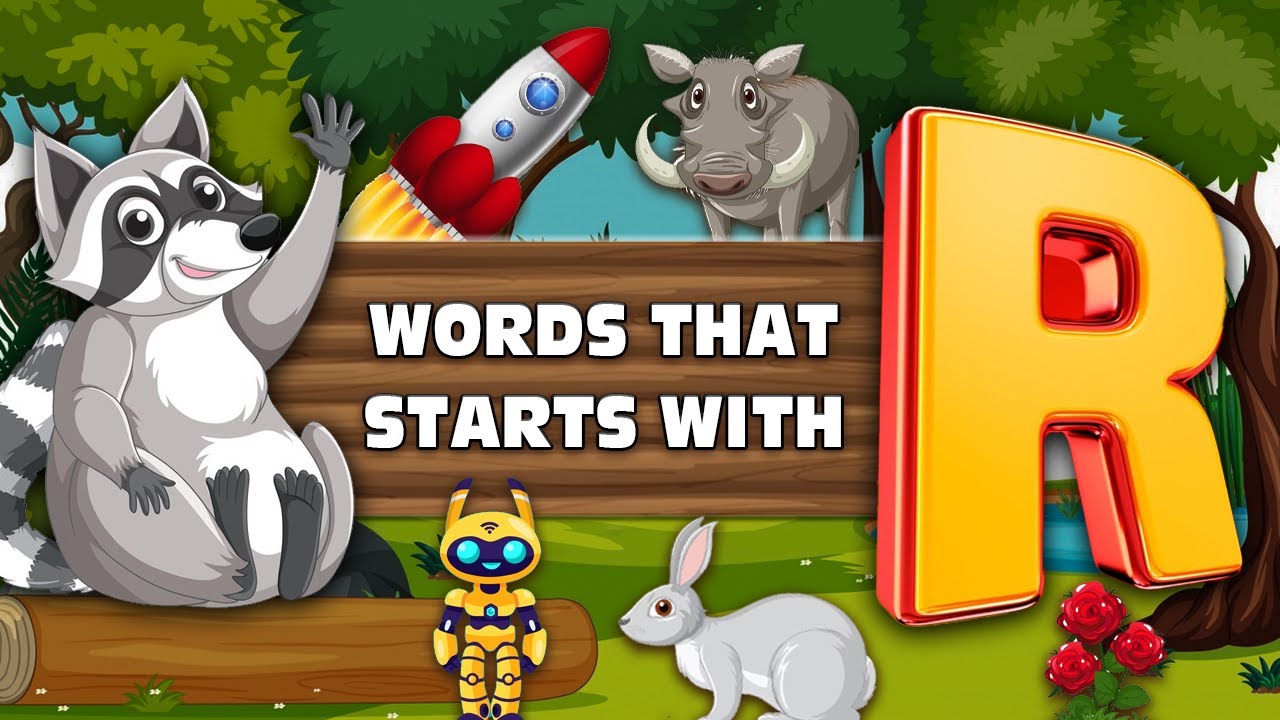 Words That Starts With Letter R || Fun Video for Kids || Educational ...