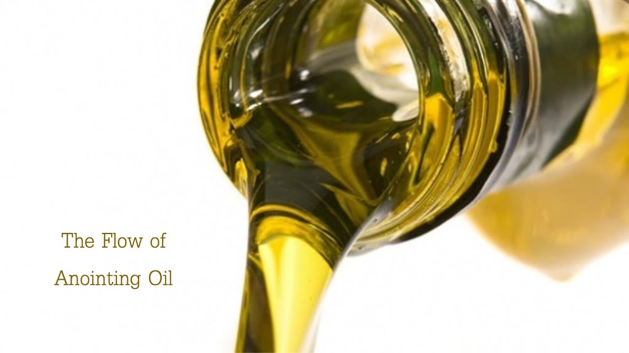 The Flow of Anointing Oil - YouTube