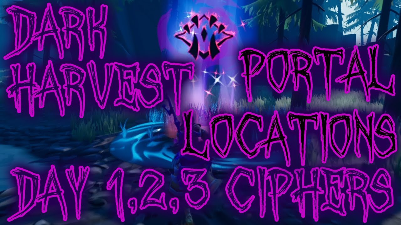 DARK HARVEST, CIPHERS, PORTAL AND EFFIGY LOCATIONS - GUIDE AND TIPS ...