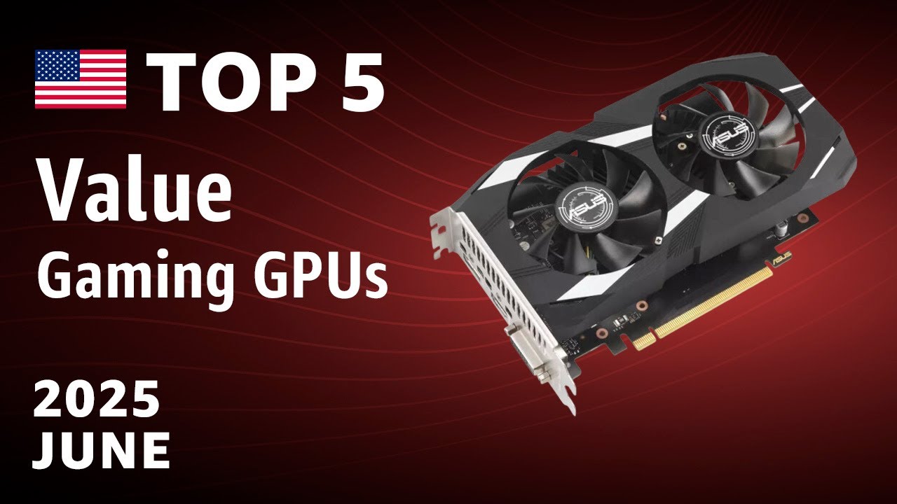 TOP—5. Best Value Gaming GPUs (FPS per Dollar) June 2025 - YouTube