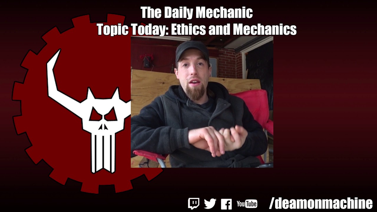 The Daily Mechanic Sunday Discussion Ethics and Mechanics - YouTube