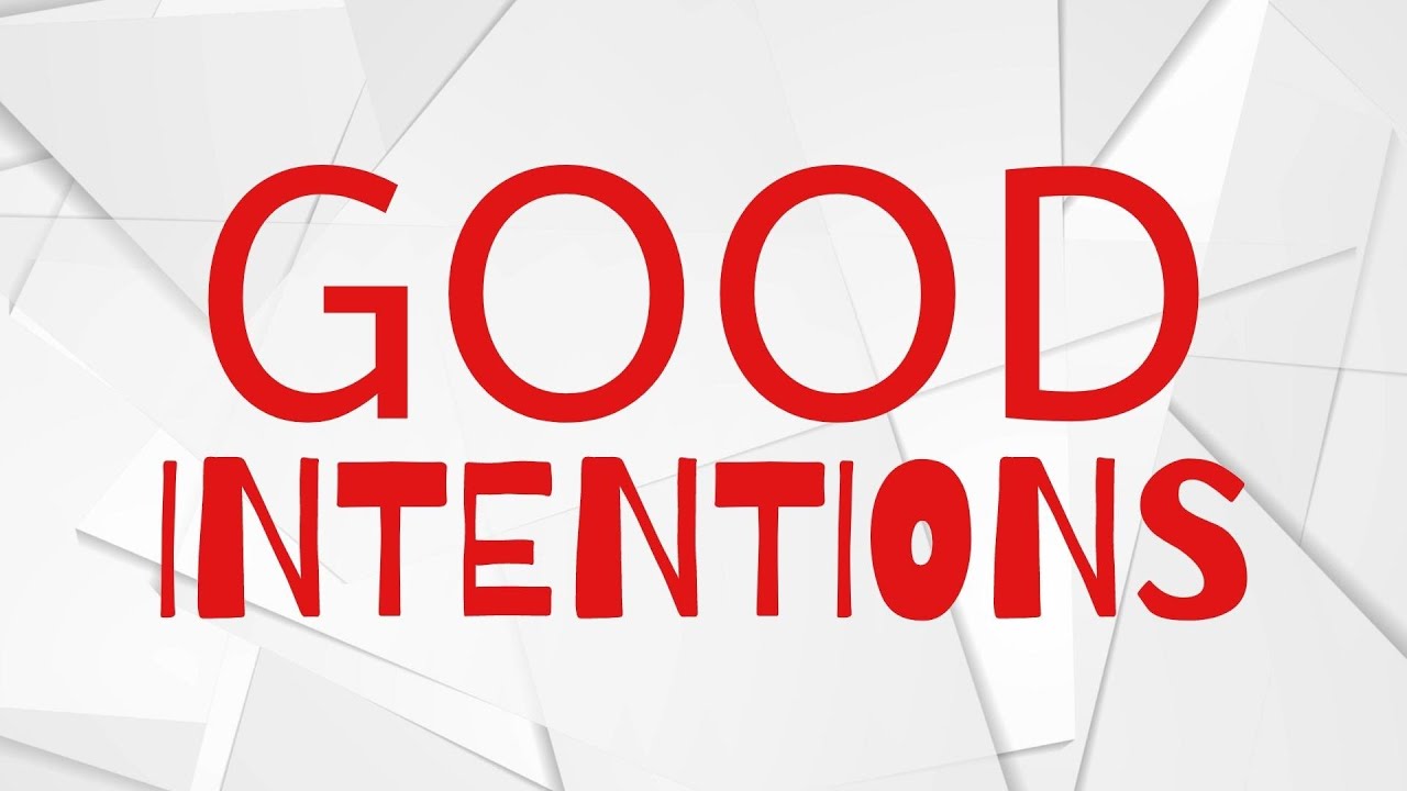 Good Intentions - Pastor Jason Cockrell - YouTube