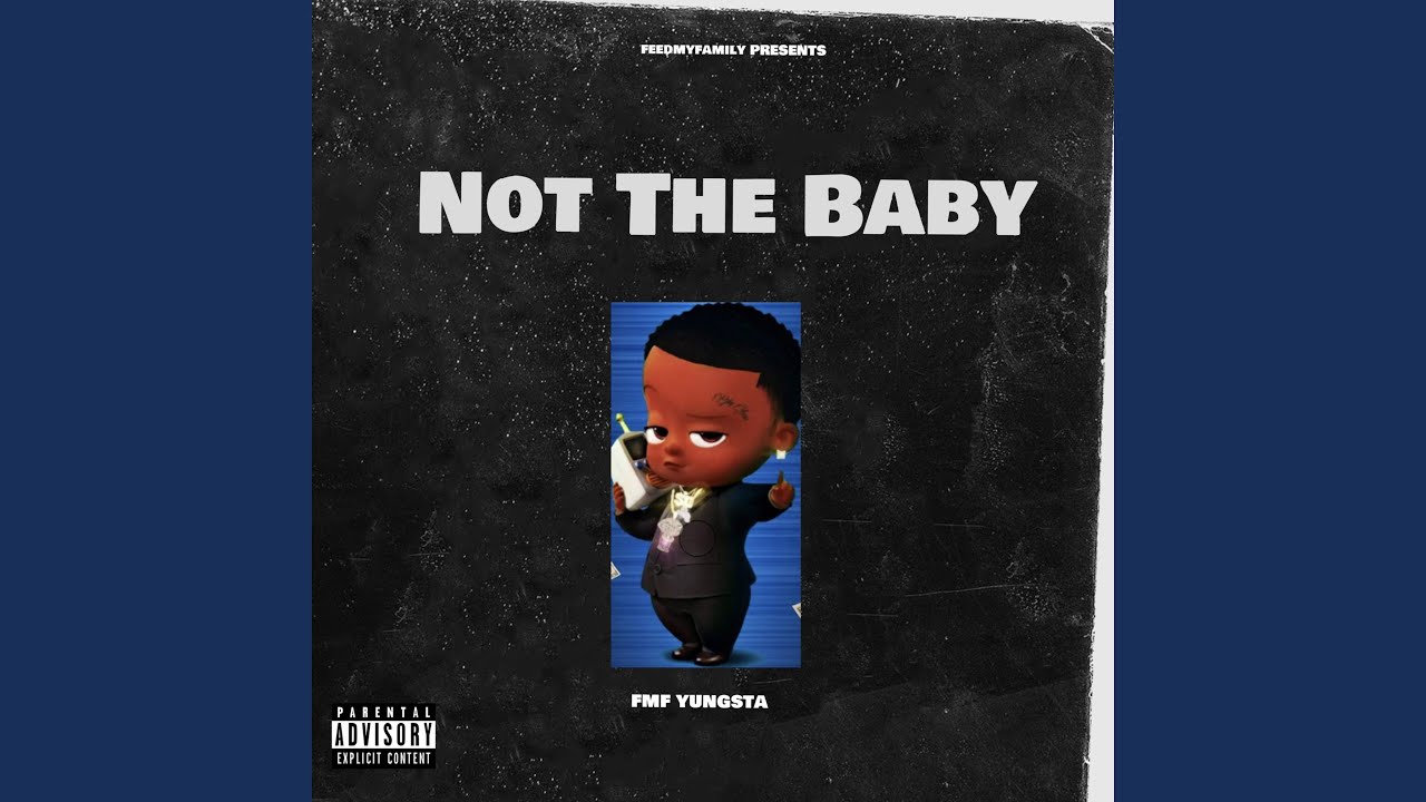 NOT THE BABY - YouTube Music