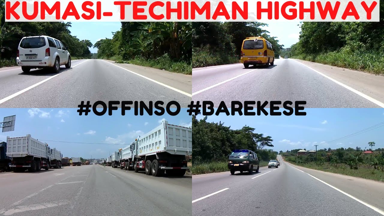 KUMASI - TECHIMAN Highway SUNDAY Drive | OFFINSO TOWNSHIP | BAREKESE ...