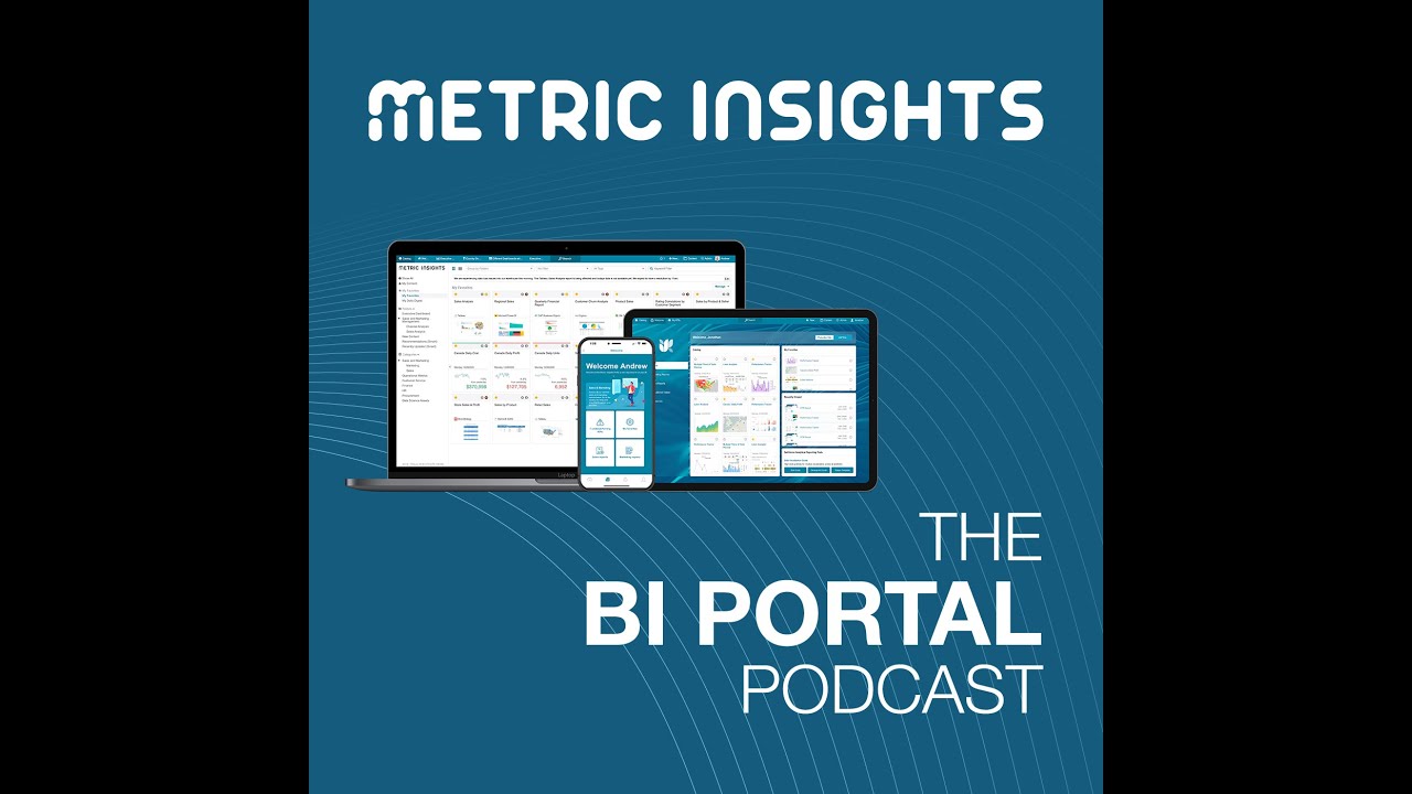 The BI Portal Podcast - Episode 1 - Building a Business Case for Your ...