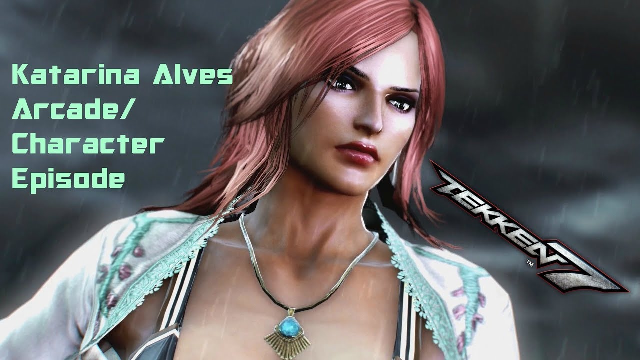 Tekken 7:Katarina Alves Arcade/Character Episode - YouTube