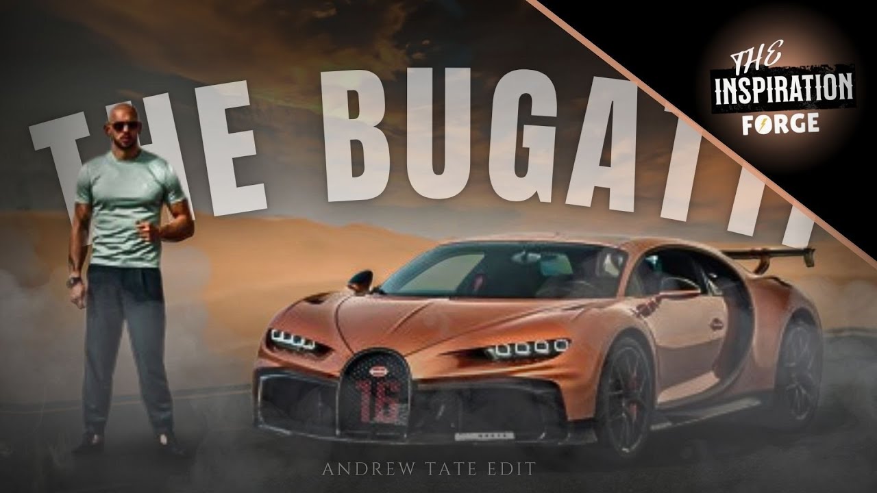 THE BUGATTI 」Andrew Tate | Edit | 4K - YouTube