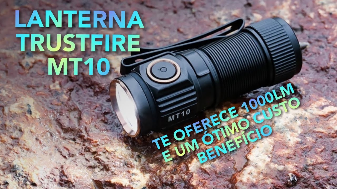 LANTERNA TRUSTFIRE MT10; A PEQUENA NOTÁVEL excelente para #edc # ...