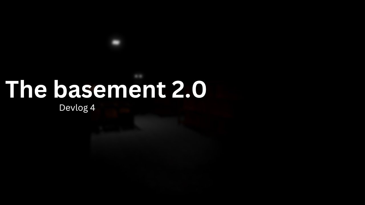 The Basement 2.0 Devlog 4 - YouTube