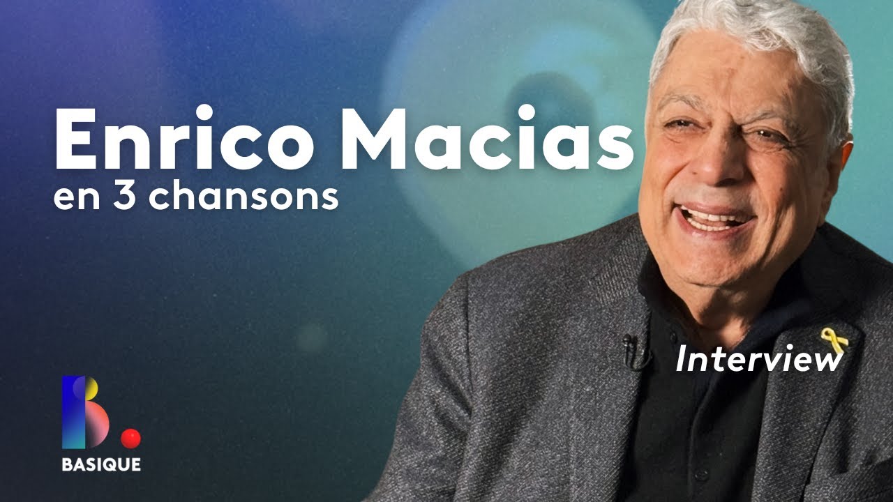 ENRICO MACIAS revient sur 3 de ses plus grandes chansons - YouTube
