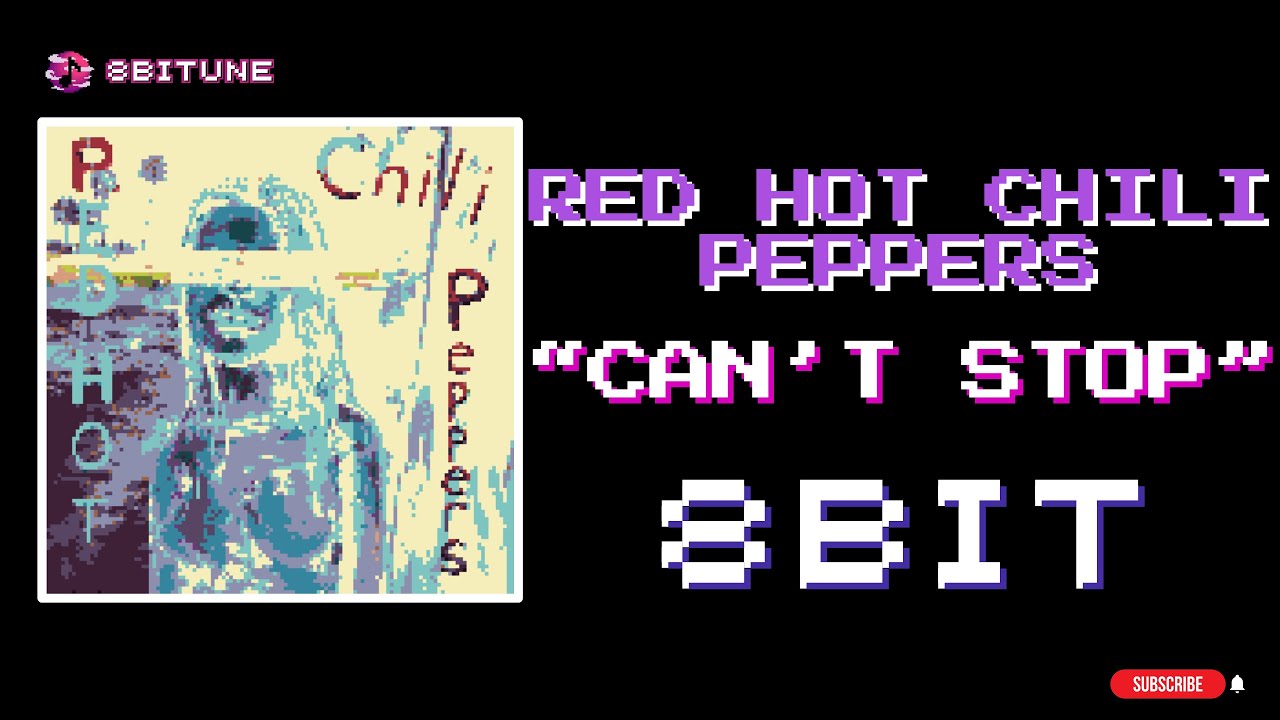 Red Hot Chili Peppers - Can't Stop (8-bit cover) [ 8biTune ] - YouTube
