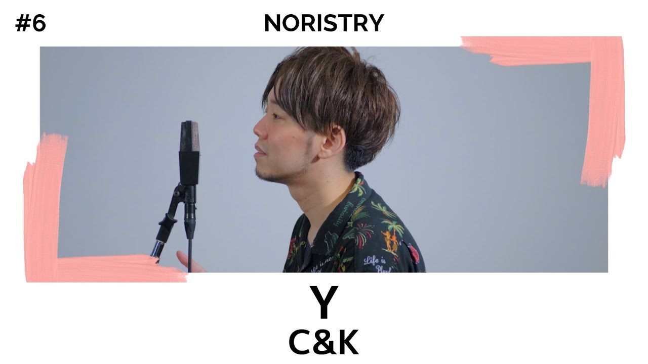 Y - C&K / cover NORISTRY - YouTube