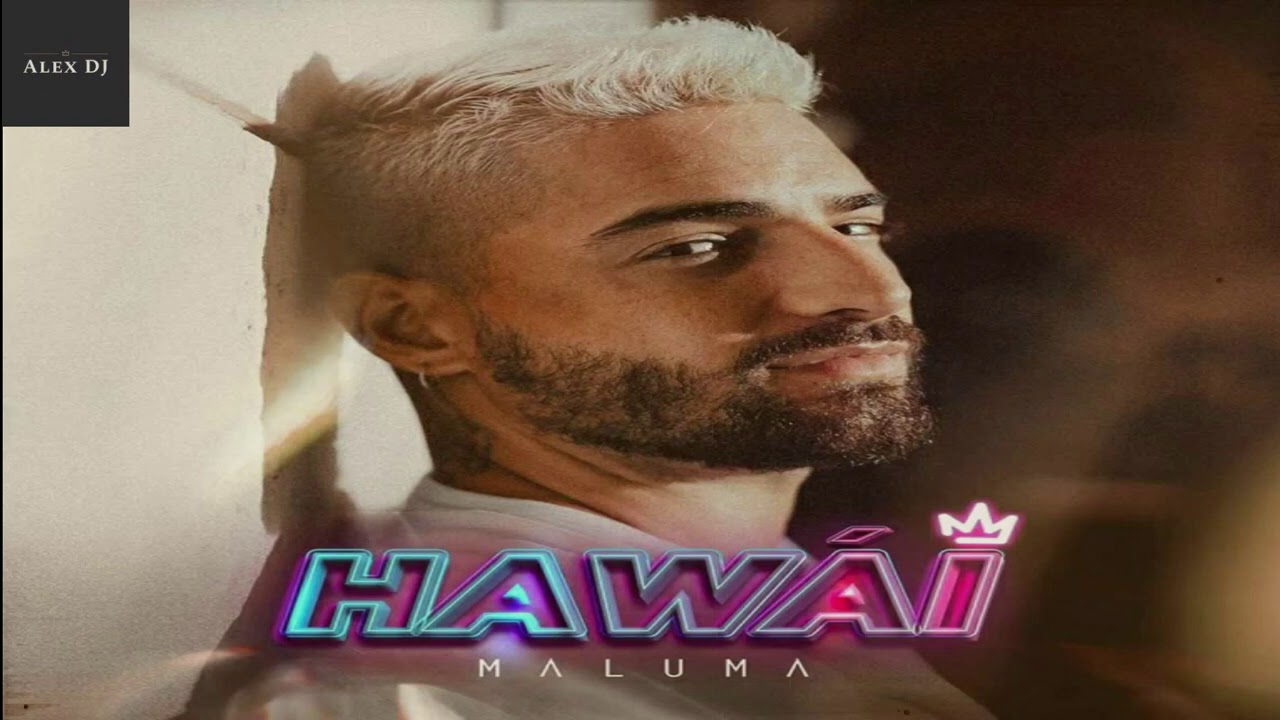 Maluma Hawaii by Alex Dj (Extended) - YouTube
