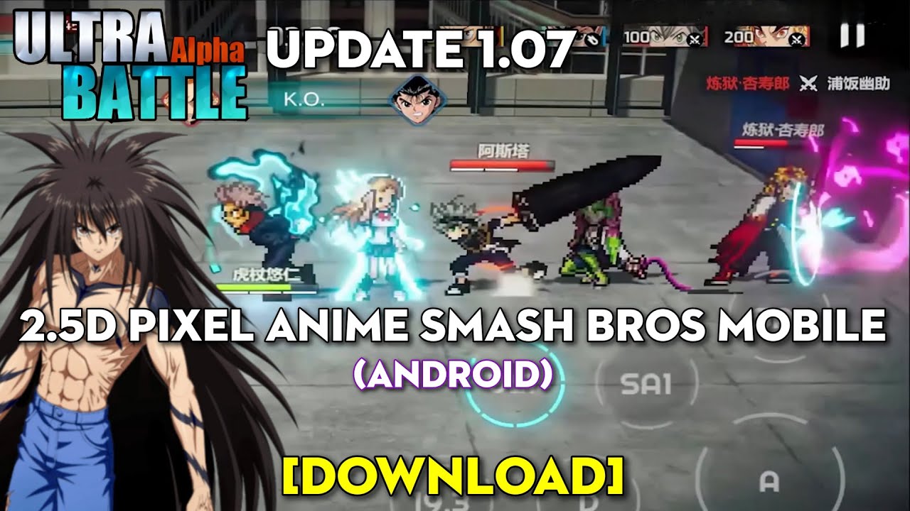 [UPDATE 1.07] Ultra Battle - 2.5D Pixel Anime Smash Bros Mobile ...