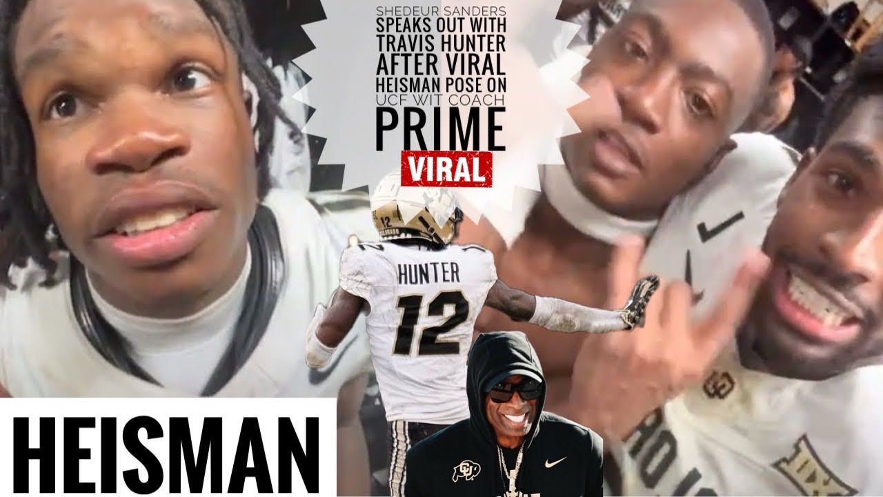 Shedeur Sanders SPEAKS OUT With Travis Hunter After VIRAL Heisman UCF ...